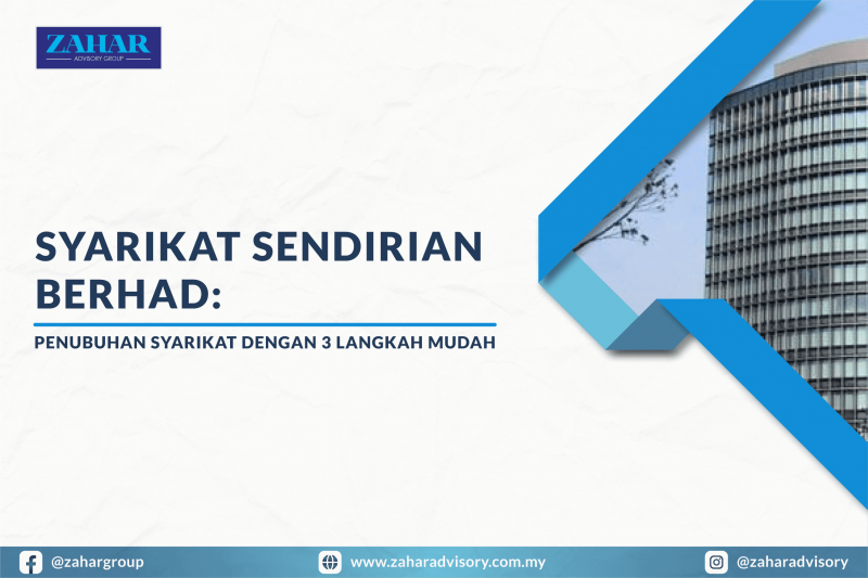 Syarikat Sendirian Berhad: Penubuhan Syarikat Dengan 3 Langkah Mudah ...